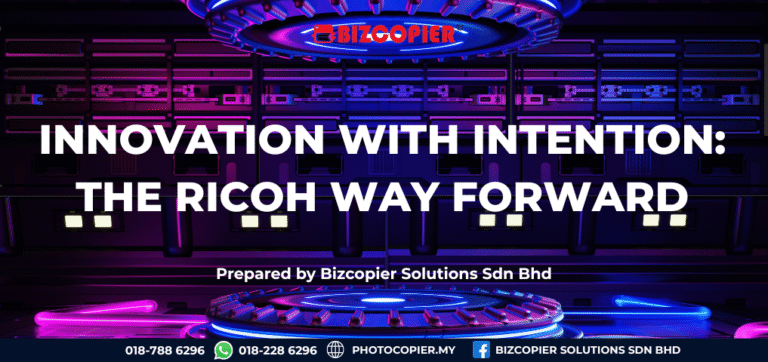 Innovation with Intention: The Ricoh Way Forward - Bizcopier Solution ...